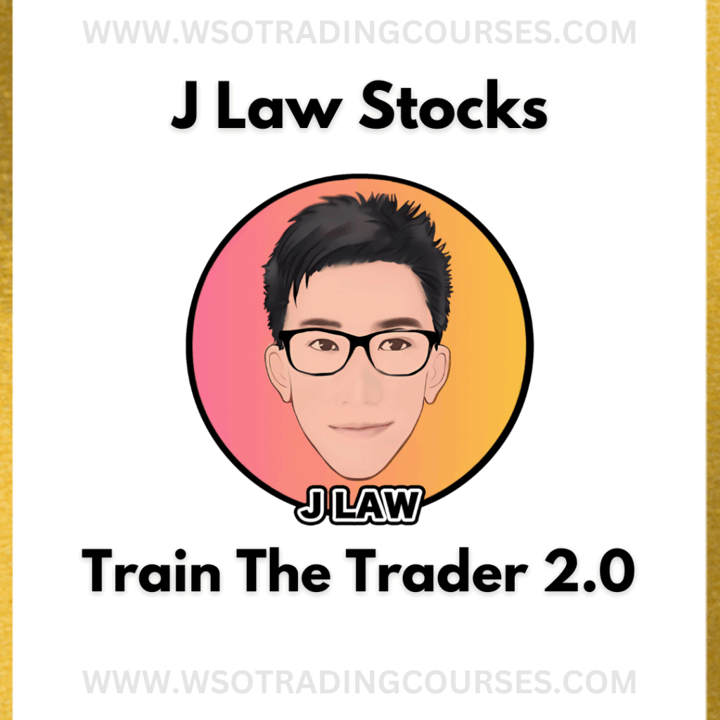 J Law Stocks: Train The Trader 2.0 – Course – WSO Trading Courses: Get ...
