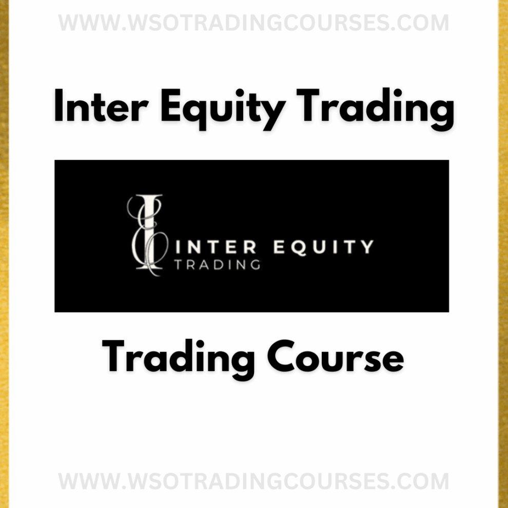 Inter Equity Trading: Trading 2025 – Course – WSO Trading Courses: Get ...